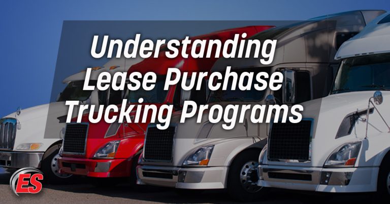 Understanding Lease Purchase Trucking Programs