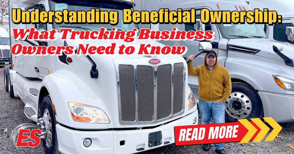 Understanding Beneficial Ownership: What Trucking Business Owners Need ...